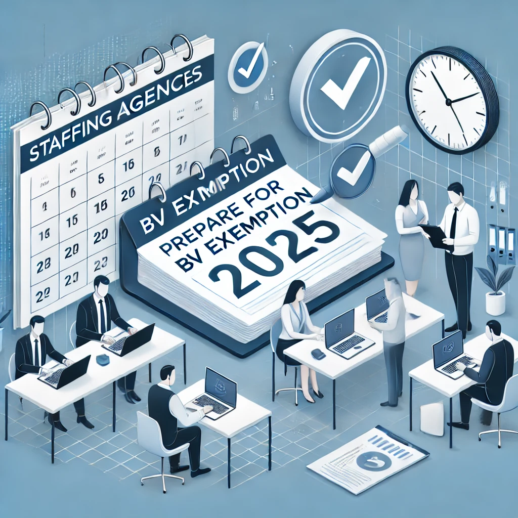 2025 BV Exemption Rules: Prepare Your Staffing Agency Now